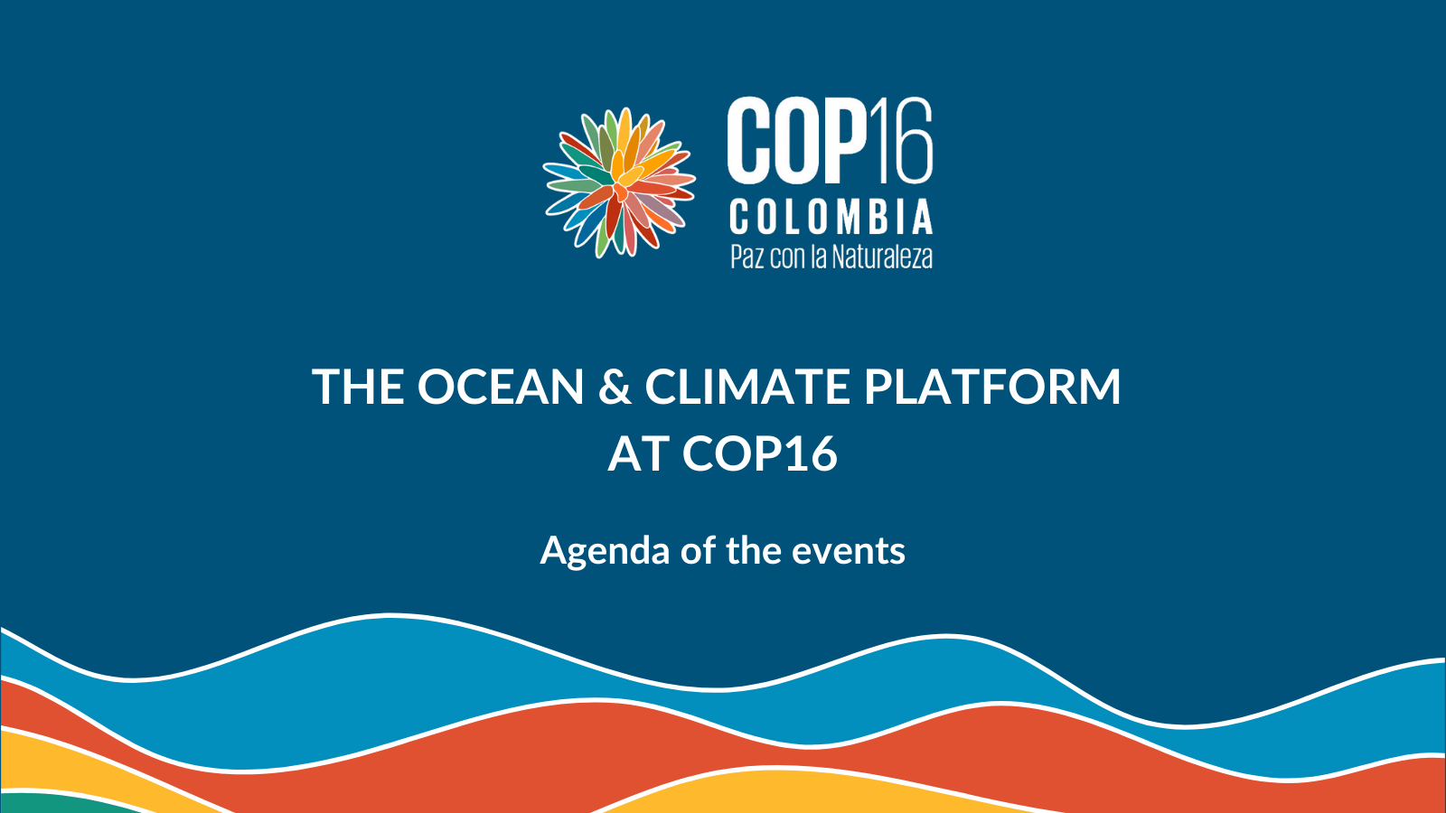 The Ocean & Climate Platform at COP16: Agenda of the events - Ocean ...